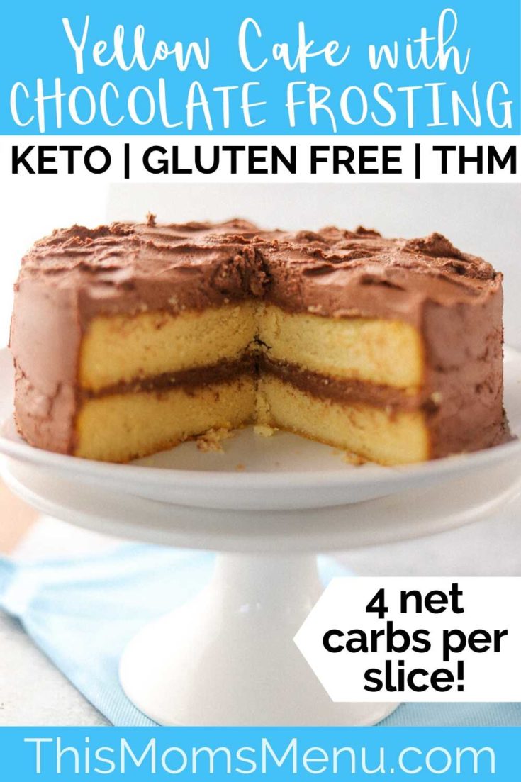 Yellow Cake with Chocolate Frosting | Keto, Gluten-Free - This Moms Menu