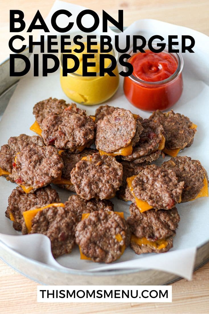 Bacon Cheeseburger Dippers - This Moms Menu