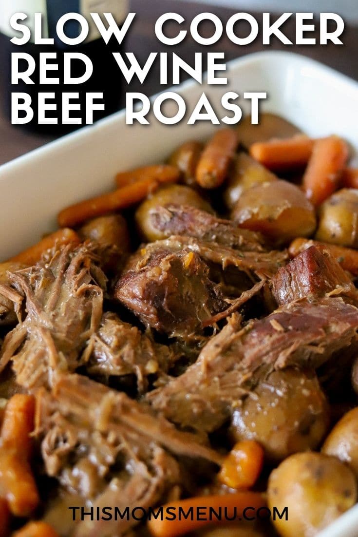 Red Wine Beef Roast | Crockpot - This Moms Menu